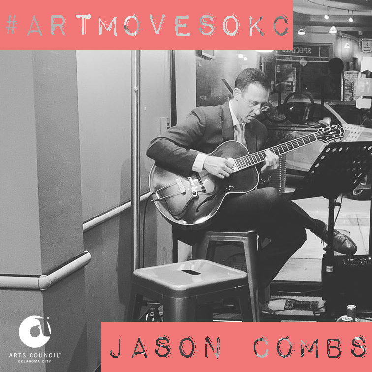 Jason Combs – Jazz Guitar – Strata Tower – Arts Council Oklahoma City
